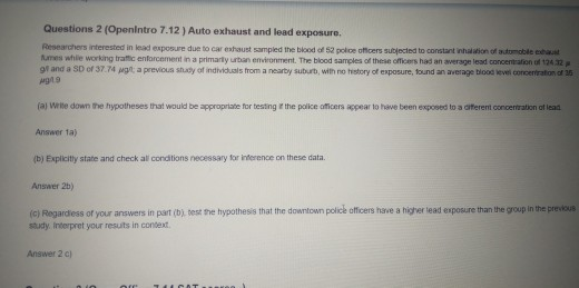 Solved Questions 2 (OpenIntro 7.12 ) Auto exhaust and lead | Chegg.com