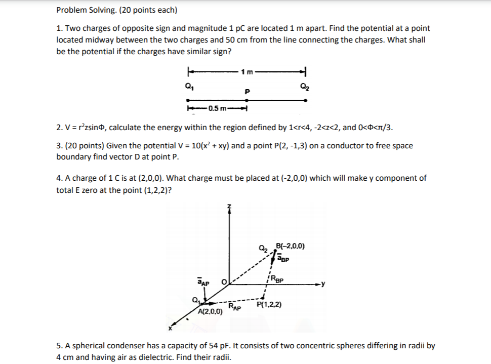 Solved Problem Solving. (20 points each) 1. Two charges of | Chegg.com