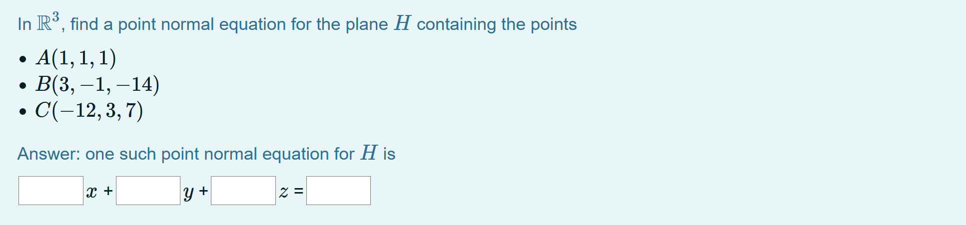 Solved . In R3, find a point normal equation for the plane H | Chegg.com