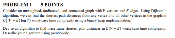 Solved PROBLEM 1 5 POINTS Consider an unweighted, | Chegg.com