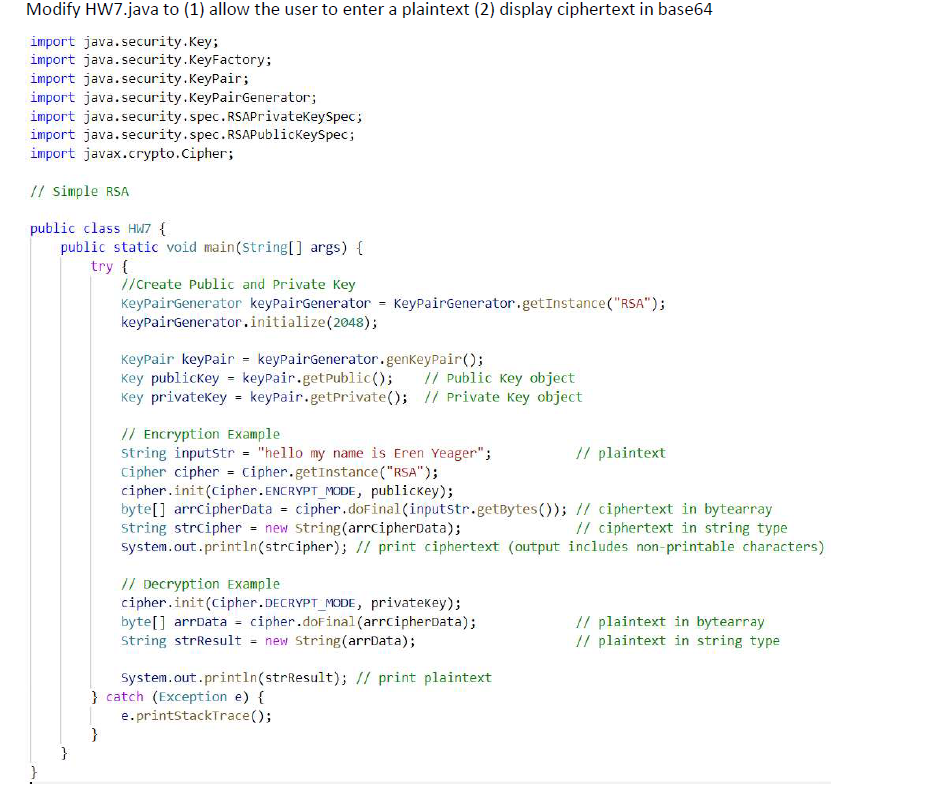 Solved Modify HW7.java to (1) allow the user to enter a | Chegg.com