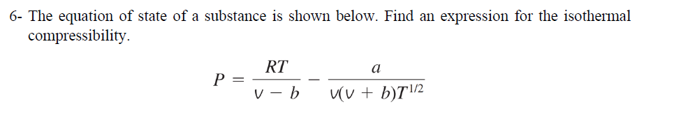 Solved Find an expression for the isothermal | Chegg.com