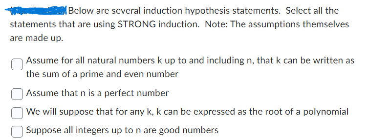 Solved Below are several induction hypothesis statements. | Chegg.com