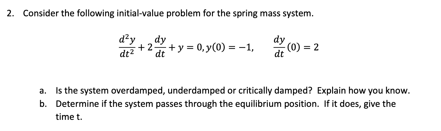 Solved 2. Consider the following initial-value problem for | Chegg.com