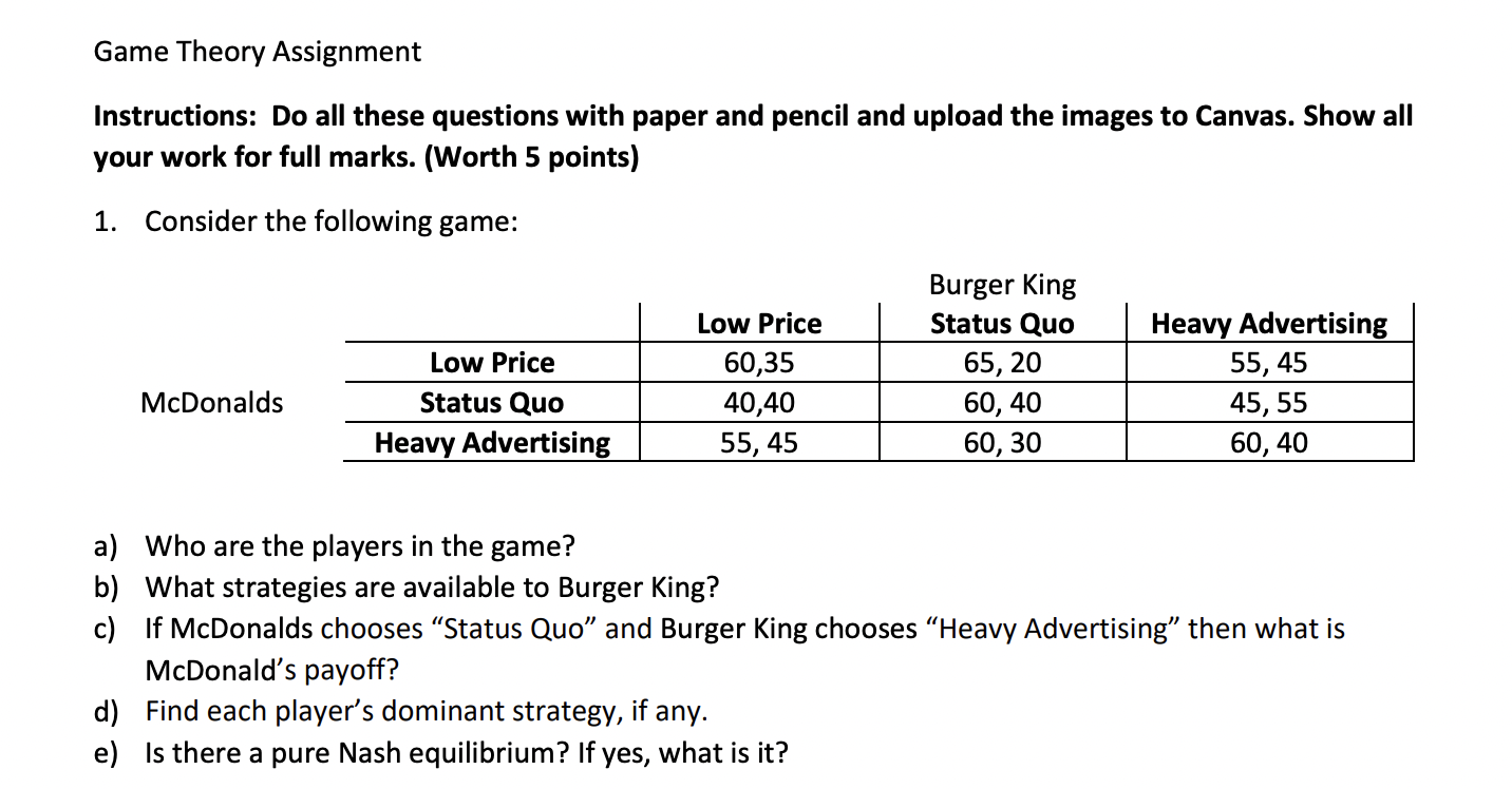 Game Theory Assignment Instructions: Do all these | Chegg.com