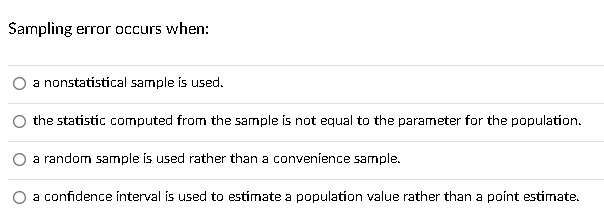 Solved Sampling error occurs when: a nonstatistical sample | Chegg.com