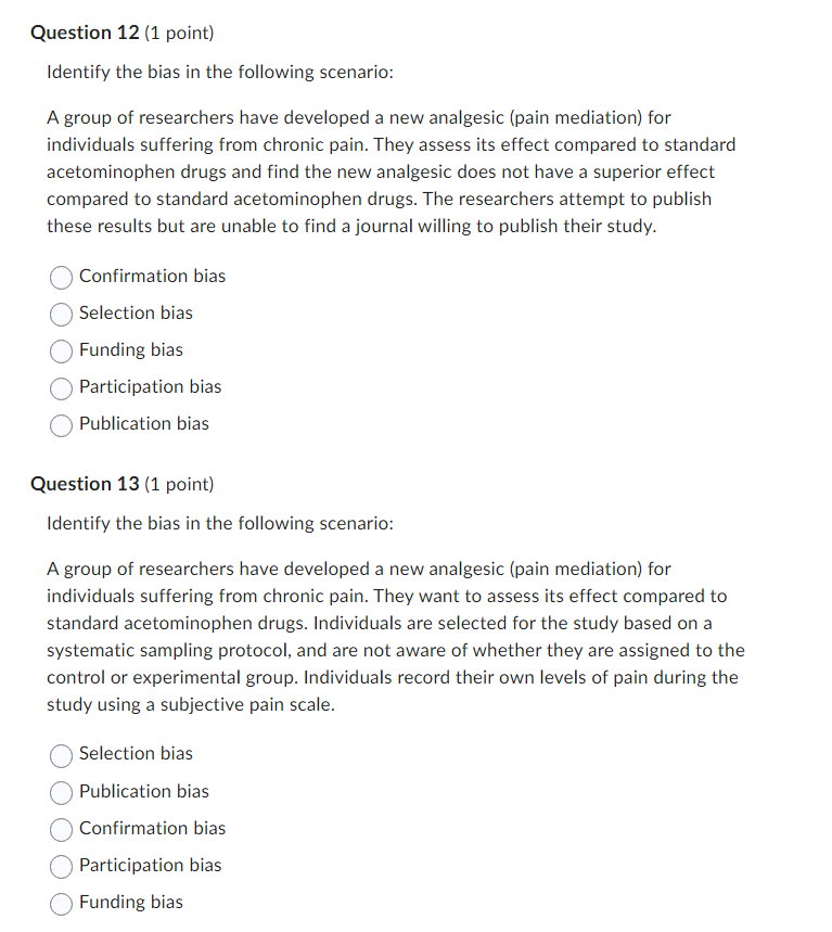 Solved Identify the bias in the following scenario: A group | Chegg.com