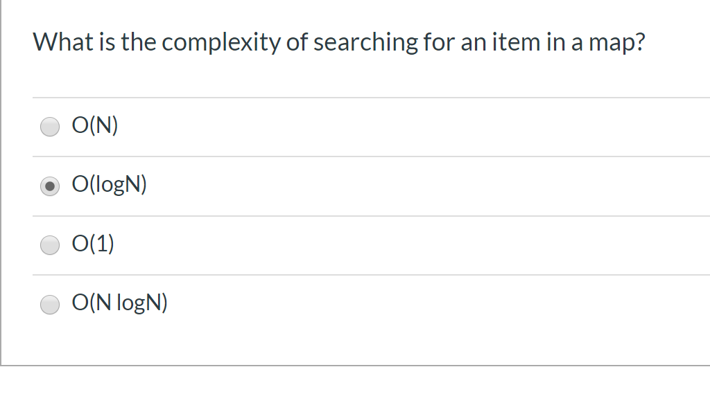 Solved What is the complexity of searching for an item in a | Chegg.com