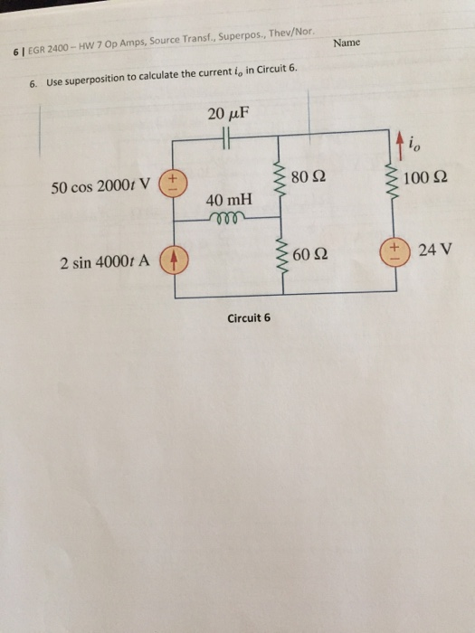 Solved 6I EGR 2400- HW 7 Op Amps, Source Transf., Superpos., | Chegg.com