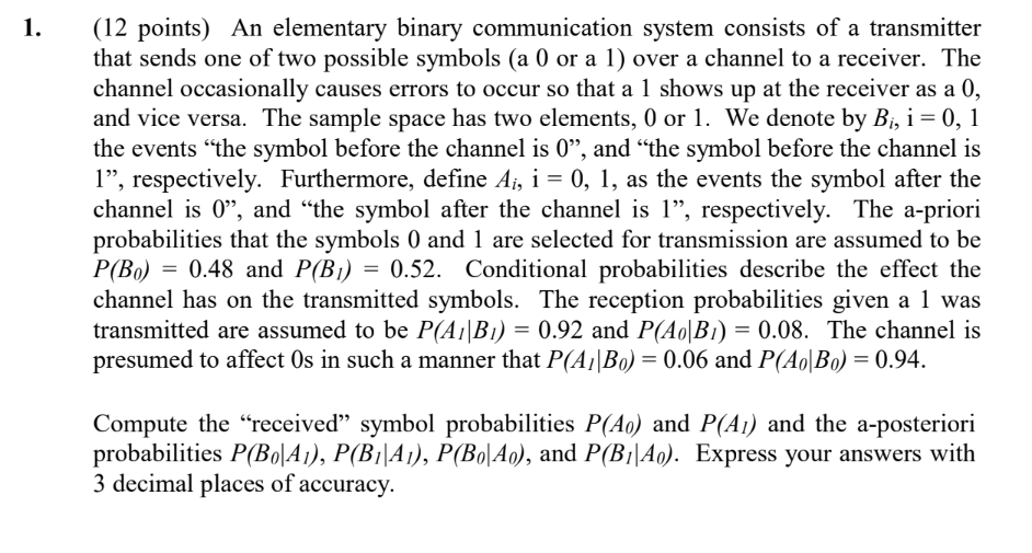 Solved 1. (12 points) An elementary binary communication | Chegg.com