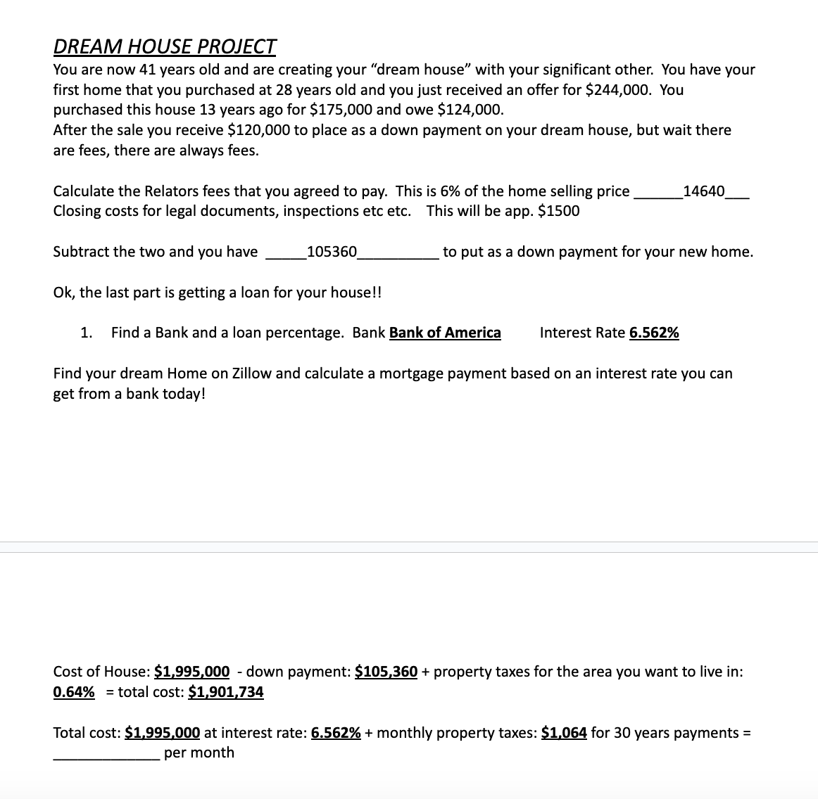 Solved DREAM HOUSE PROJECT You are now 41 years old and are | Chegg.com