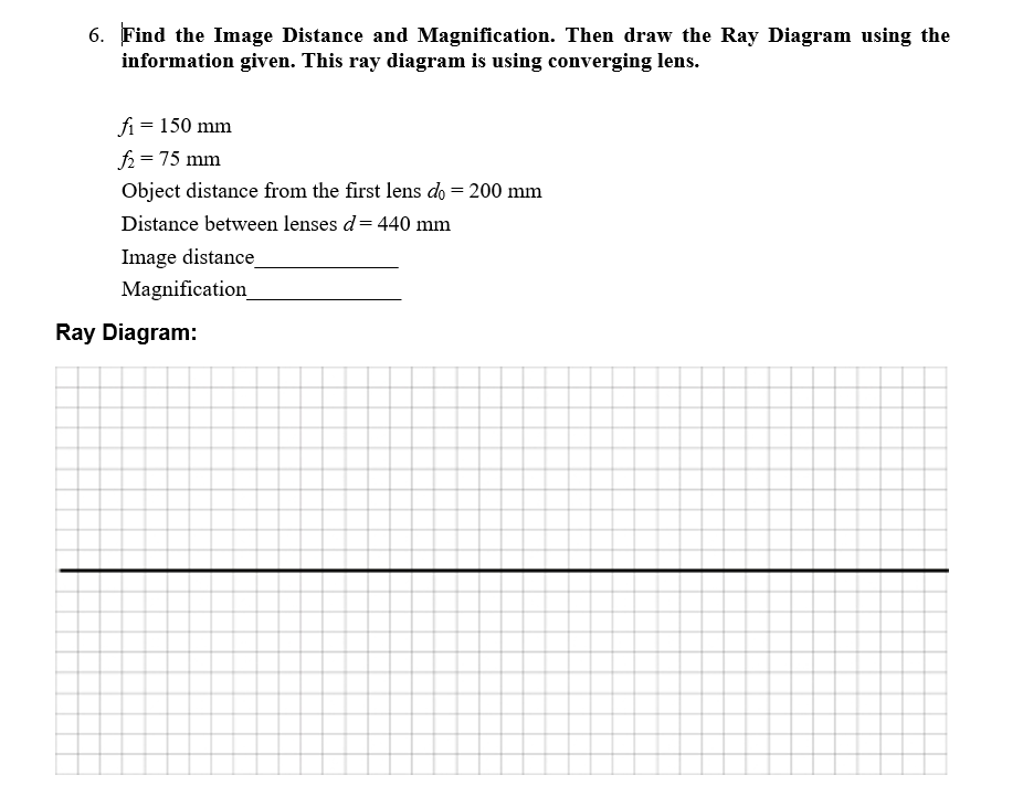 Solved 6. Find the Image Distance and Magnification. Then | Chegg.com