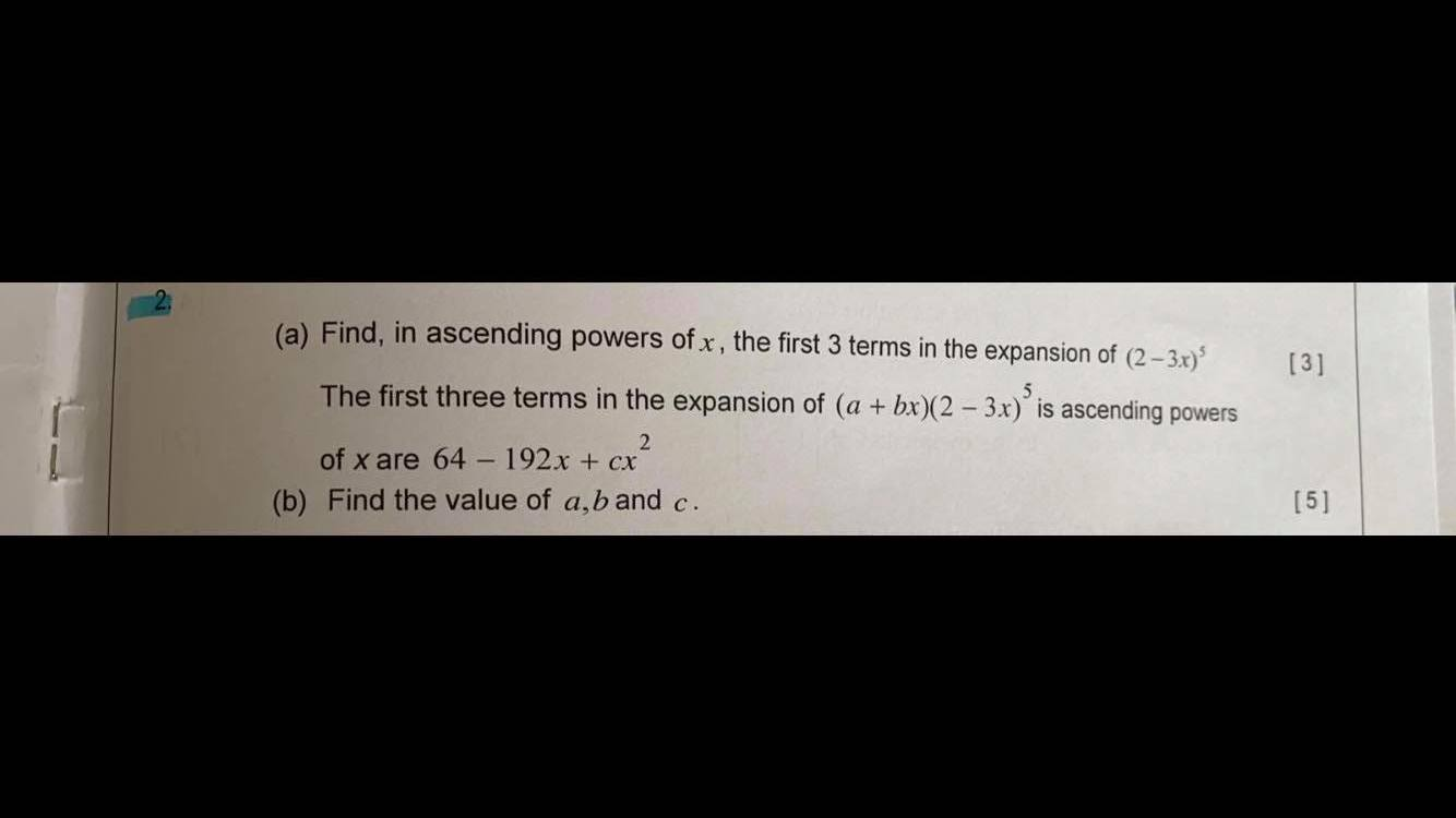 Solved (a) Find, in ascending powers of x, the first 3 terms | Chegg.com