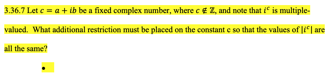 Solved 3.36.7 Let c=a+ib be a fixed complex number, where | Chegg.com