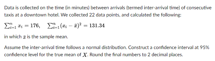 Solved Data is collected on the time in minutes) between | Chegg.com