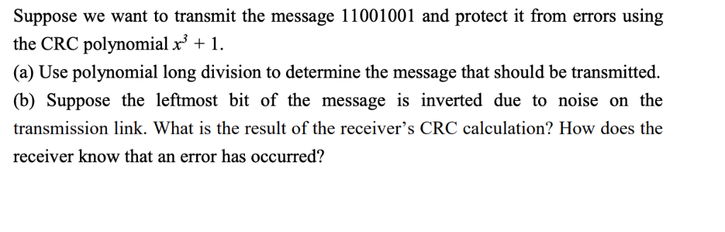Solved Suppose we want to transmit the message 11001001 and | Chegg.com