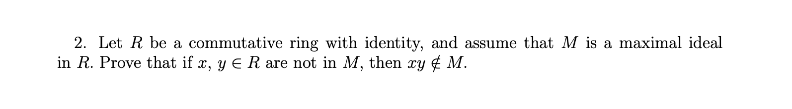 Solved 2. Let R be a commutative ring with identity, and | Chegg.com
