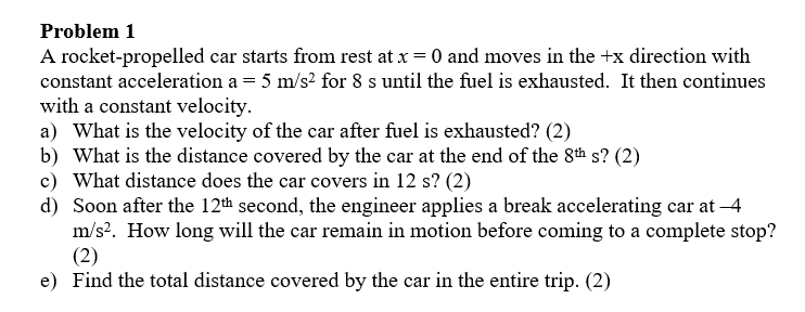 Solved Problem 1 A rocket-propelled car starts from rest at | Chegg.com