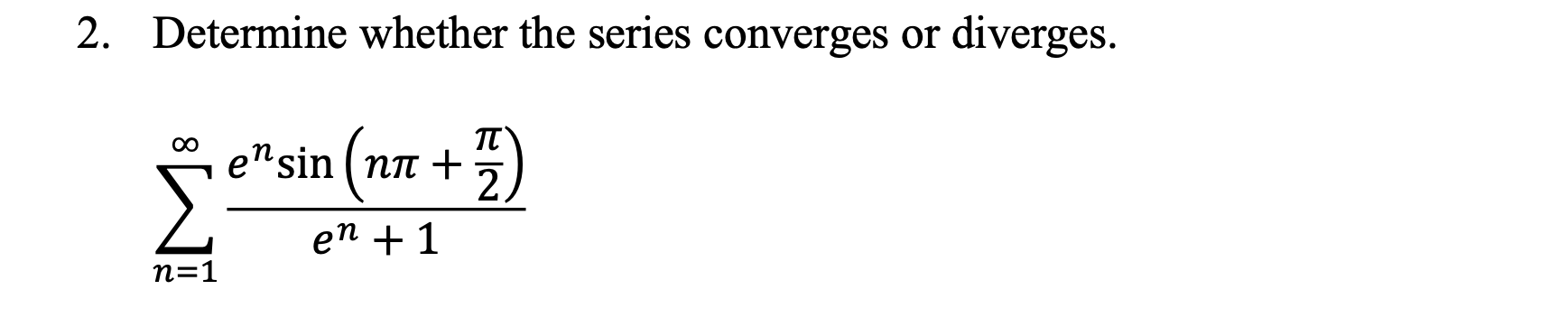 Solved Determine whether the series converges or | Chegg.com