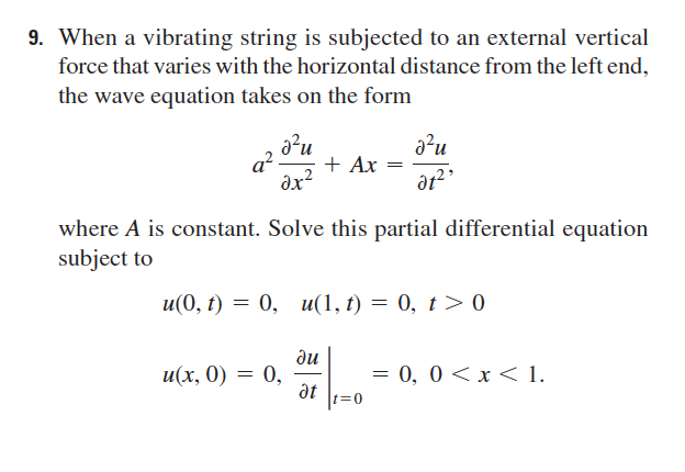 Solved 9. When a vibrating string is subjected to an | Chegg.com