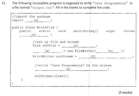 Solved The following incomplete program is supposed to write | Chegg.com