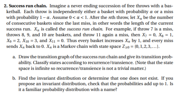 Solved 2. Success run chain. Imagine a never ending | Chegg.com