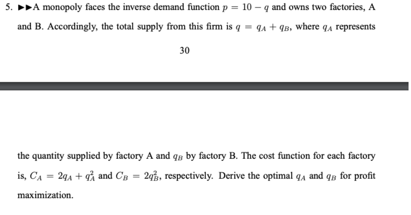 Solved A monopoly faces the inverse demand funvtion p = 10-q | Chegg.com