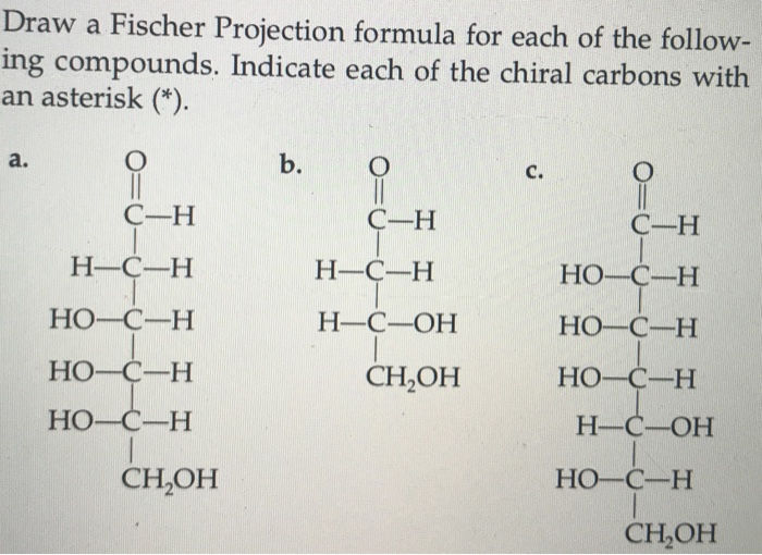 Solved Draw a Fischer Projection formula for each of the | Chegg.com