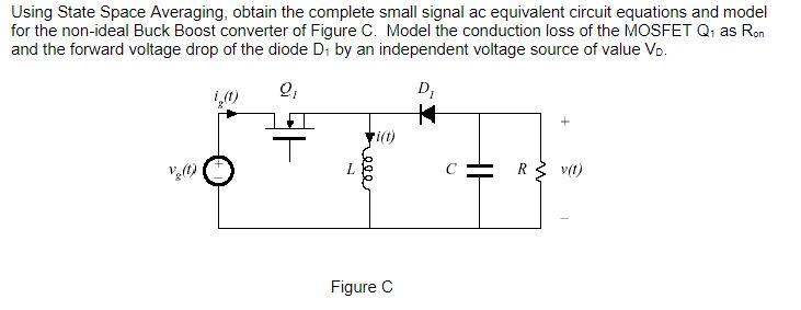 Solved Using State Space Averaging Obtain The Complete