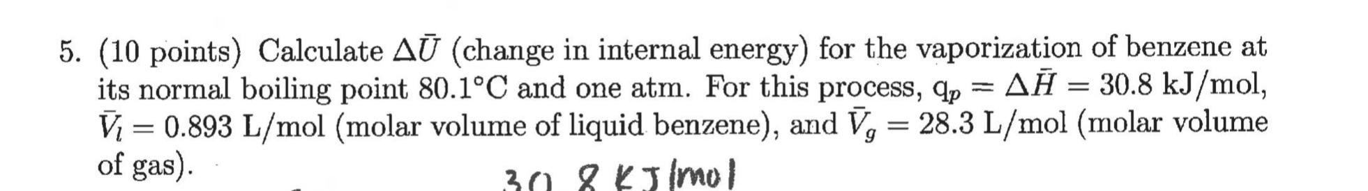 Solved 5. (10 points) Calculate ΔUˉ (change in internal | Chegg.com