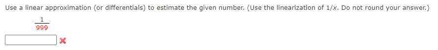 Solved Use A Linear Approximation Or Differentials To