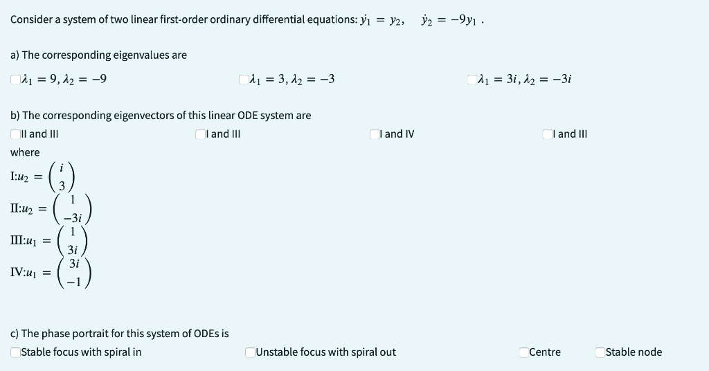 Solved Consider A System Of Two Linear First Order Ordinary