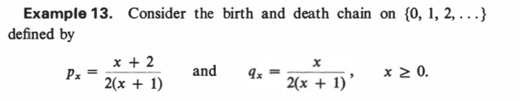Solved Example 13. Consider the birth and death chain on {0, | Chegg.com