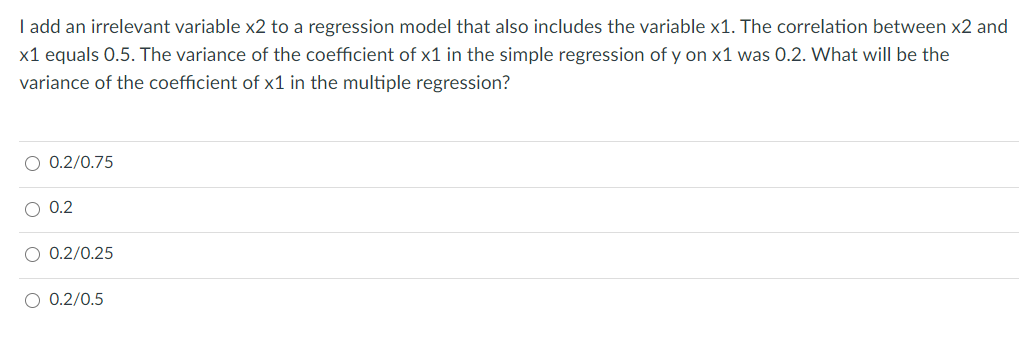 Solved I add an irrelevant variable x2 to a regression model | Chegg.com