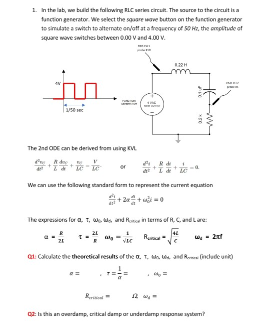 Solved 1. In the lab, we build the following RLC series | Chegg.com