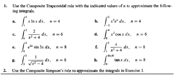 Solved 1. Use the Composite Trapezoidal rule with the | Chegg.com