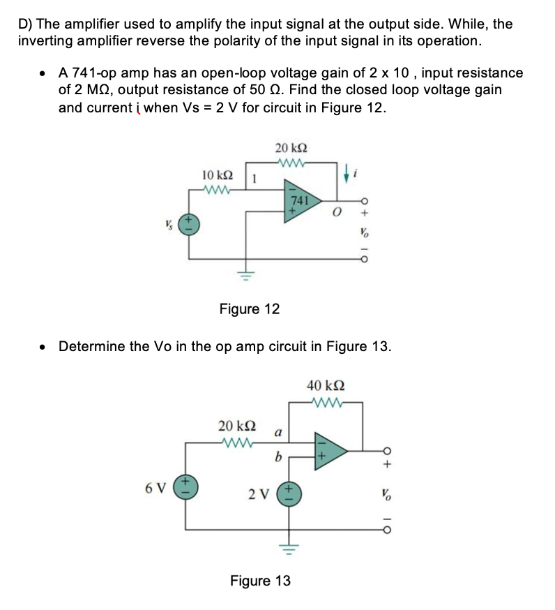 Solved D) The amplifier used to amplify the input signal at | Chegg.com