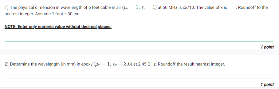 Solved 1) ﻿The physical dimension in wavelength of 6 ﻿feet | Chegg.com