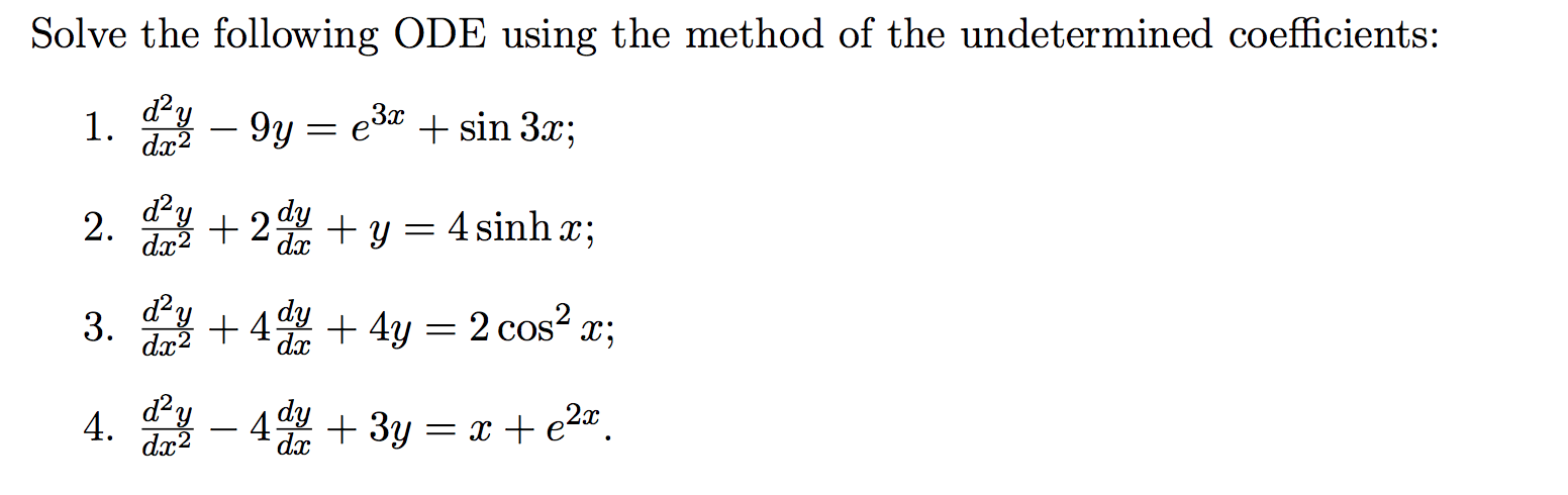 Solved Solve the following ODE using the method of the | Chegg.com