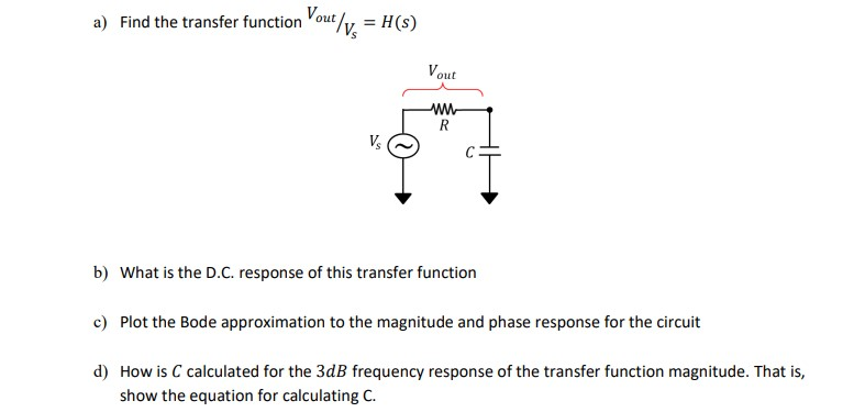 Solved a) Find the transfer function Vout /vx = H(S) Vout R | Chegg.com