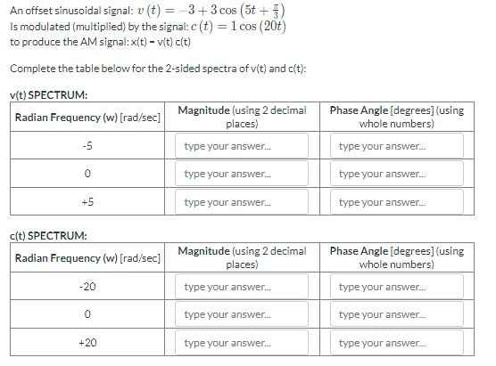 Solved An offset sinusoidal signal: v(t)=−3+3cos(5t+3π) Is | Chegg.com