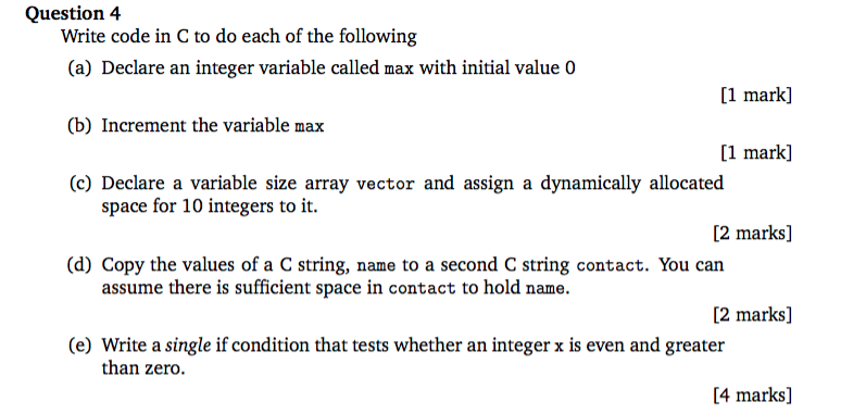 Solved Question4 Write code in C to do each of the following | Chegg.com