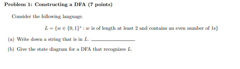 Solved Problem 1: Constructing a DFA ( 7 points) Consider | Chegg.com