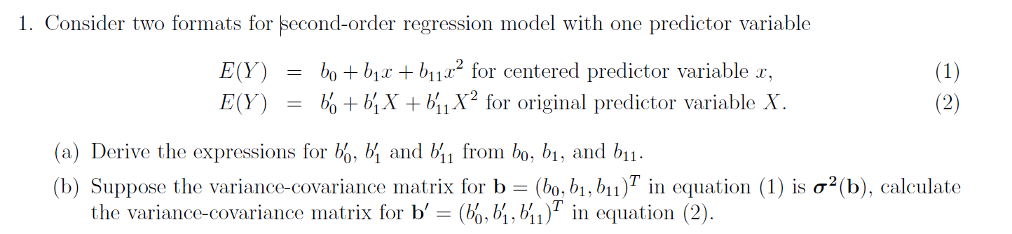 1. Consider two formats for second-order regression | Chegg.com