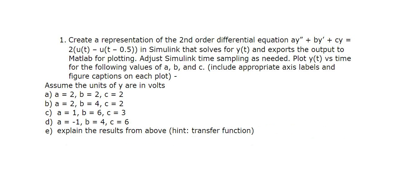 Solved 1. Create a representation of the 2 nd order | Chegg.com