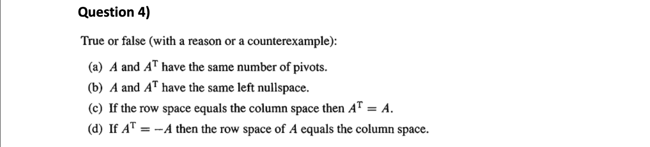 Solved True or false (with a reason or a counterexample): | Chegg.com