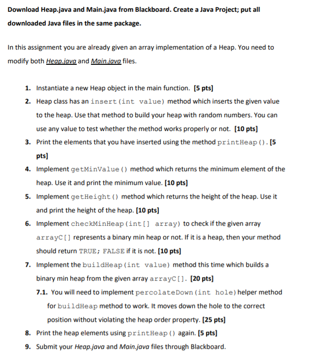 Solved public class Heap { private int currentSize; | Chegg.com