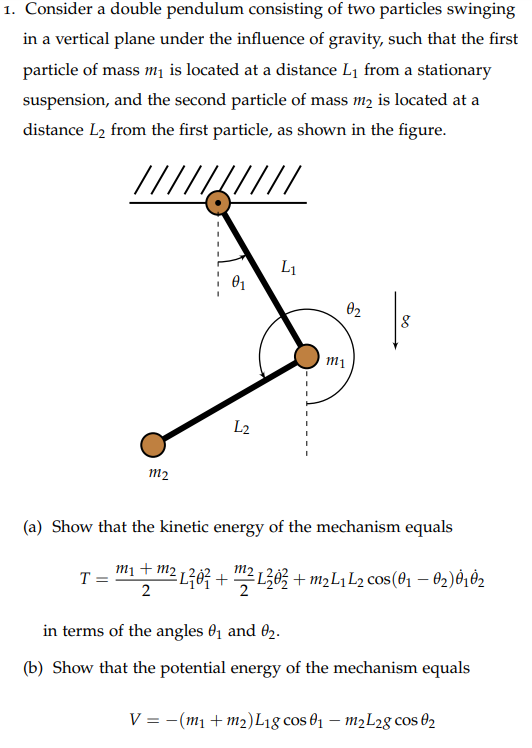 Solved 1. Consider a double pendulum consisting of two | Chegg.com