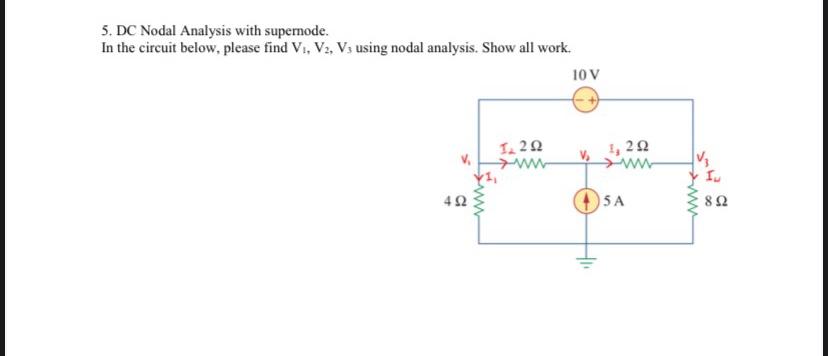 Solved 5. DC Nodal Analysis with supernode. In the circuit | Chegg.com