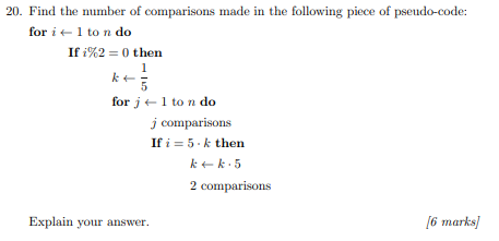 Solved 20. Find the number of comparisons made in the | Chegg.com